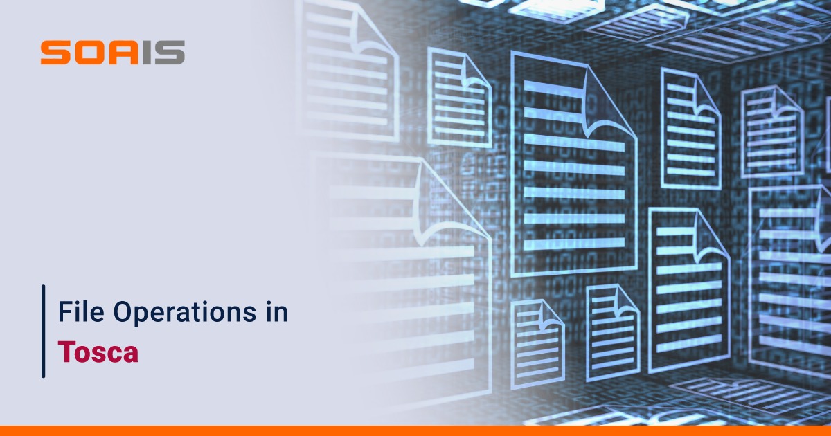 File Operations in Tricentis TOSCA: A Step-by-Step Guide - Test ...