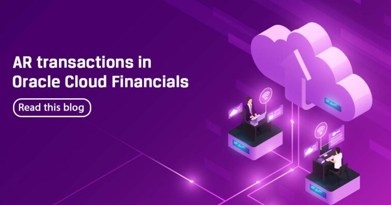 AR Transactions in Oracle Cloud Financials: Best Practices - Test ...