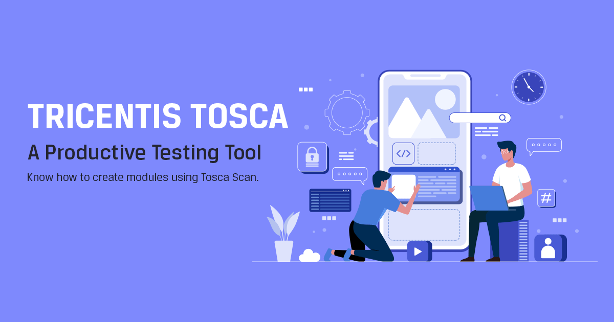 Scanning Web Applications with Tricentis Tosca: A How-To Guide - Test ...